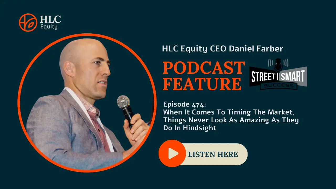 HLC Equity CEO Daniel Farber on the Street Smart Success Podcast - HLC ...